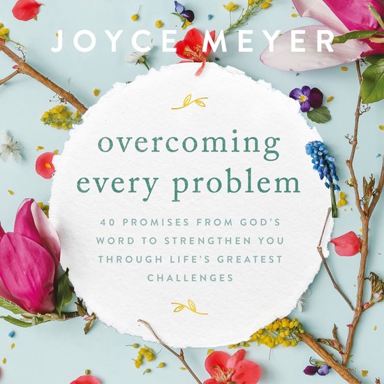 Overcoming Every Problem, Joyce Meyer | 9781399811415 | Boeken | bol