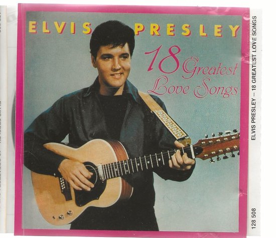 ELVIS PRESLEY 18 GREATEST LOVE SONGS, Elvis Presley | Muziek | bol.com