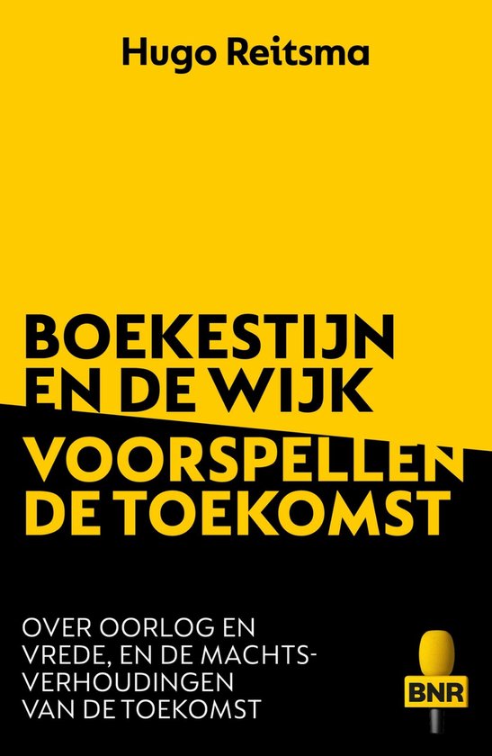 Boekestijn & De Wijk voorspellen de toekomst (ebook), Hugo Reitsma ...