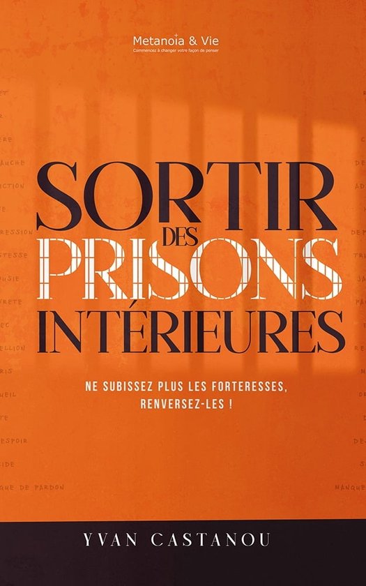Sortir des prisons intérieures (ebook), Yvan CASTANOU | 1230006563158 ...