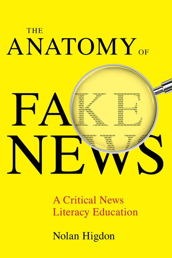 The Anatomy of Fake News – A Critical News Literacy Education ...