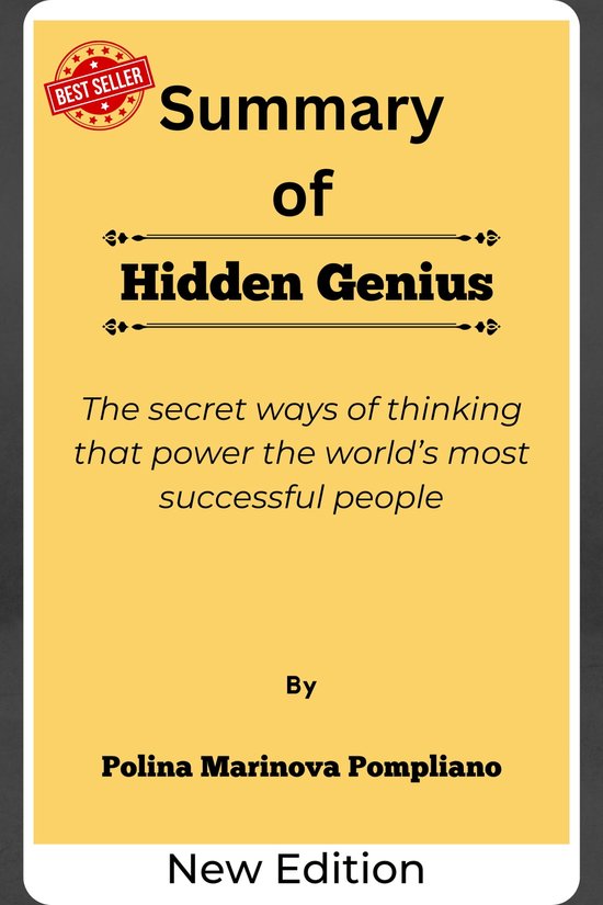 Summary Of Hidden Genius The secret ways of thinking that power the ...
