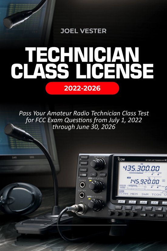 Technician Class License 2022-2026 (ebook), | 1230006590154 | Boeken ...
