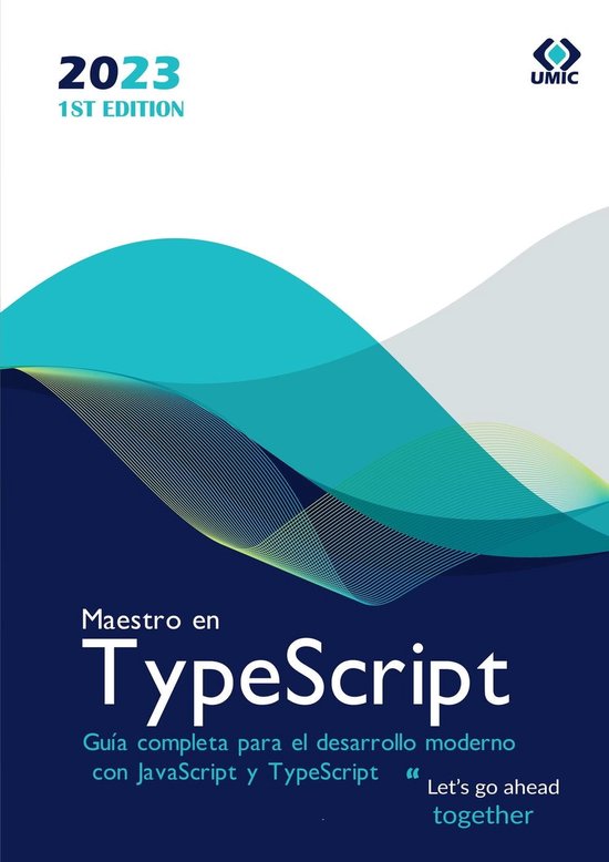 Maestro en TypeScript : Guía completa para el desarrollo moderno con ... Maestro en TypeScript : Guía completa para el desarrollo moderno con ...