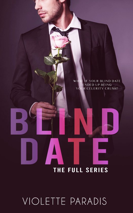 Blind Date: The Full Series (ebook), Violette Paradis | 1230006605940 ...