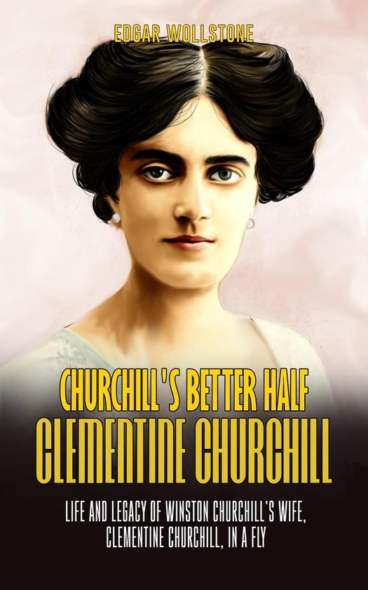 Life & Legacy In a Fly 3 - Churchill's Better Half - Clementine ...