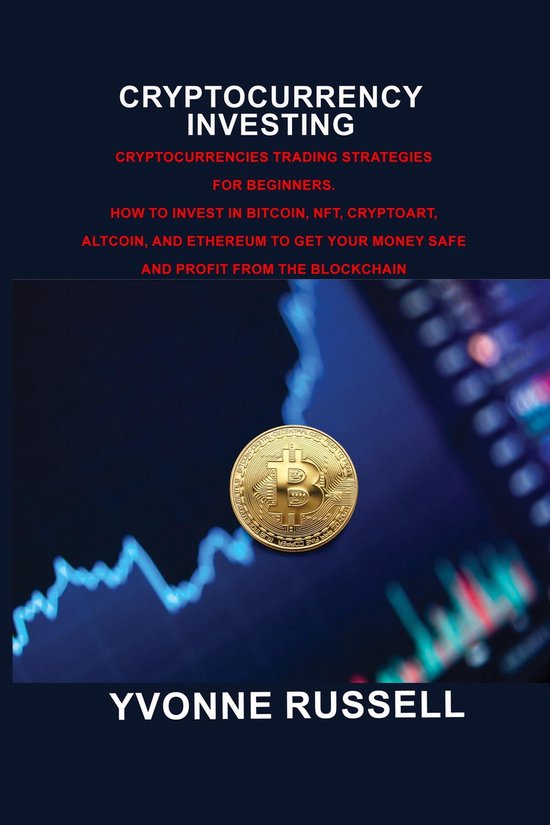 CRYPTOCURRENCY INVESTING (ebook), Yvonne Russell | 9781806213191 | Boeken | bol.com