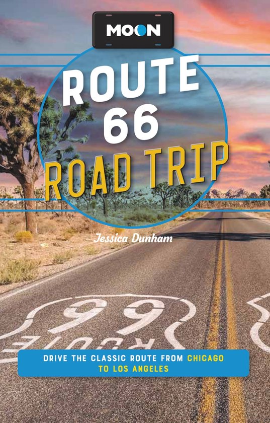 Moon Road Trip Travel Guide - Moon Route 66 Road Trip (ebook), Moon Travel Guides |... | bol