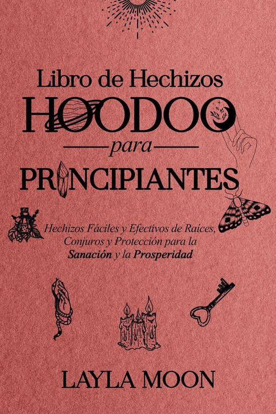 Layla Moon Español - Libro de Hechizos Hoodoo para Principiantes ...