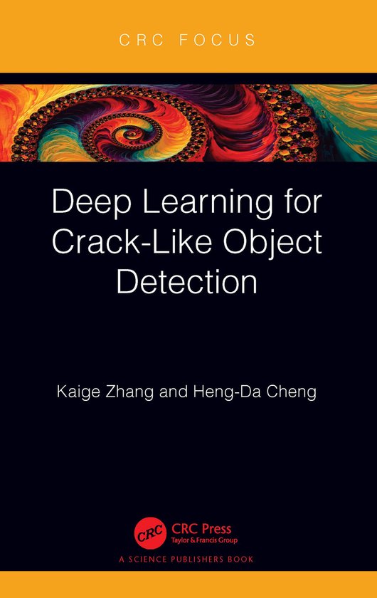 Deep Learning for Crack-Like Object Detection | 9781032181189 | Heng-Da ...