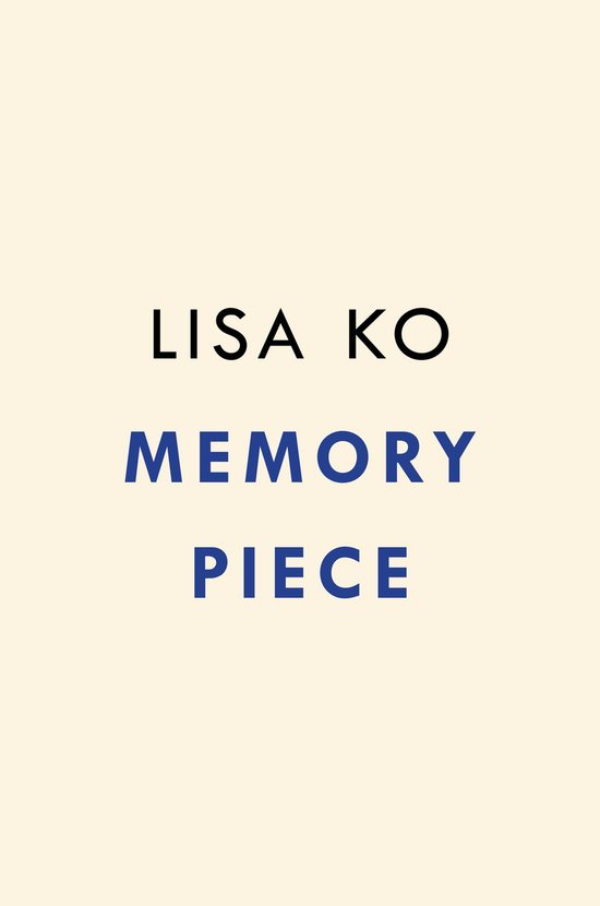 Memory Piece (ebook), Lisa Ko | 9780593542125 | Boeken | bol
