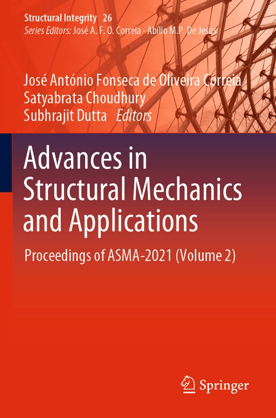 Structural Integrity- Advances in Structural Mechanics and Applications ...