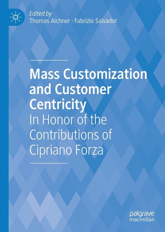 Mass Customization and Customer Centricity (ebook) | 9783031097829 | Boeken | bol.com