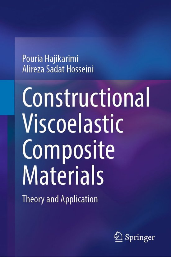 Constructional Viscoelastic Composite Materials (ebook), Pouria Hajikarimi |... | bol.com