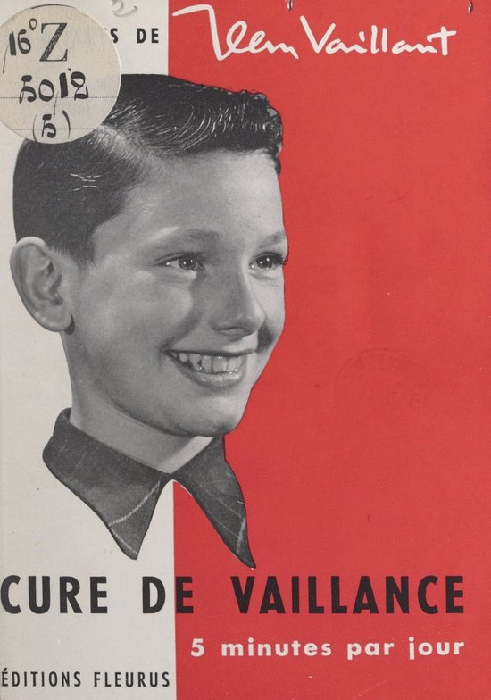 Cure de vaillance : cinq minutes par jour (ebook), Jean Vaillant ...