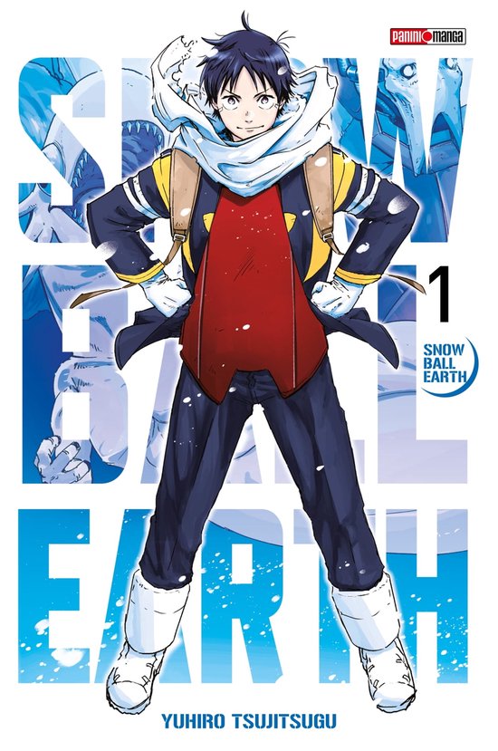Snowball Earth 1 - Snowball Earth T01 (ebook), Yuhiro Tsujitsugu ...