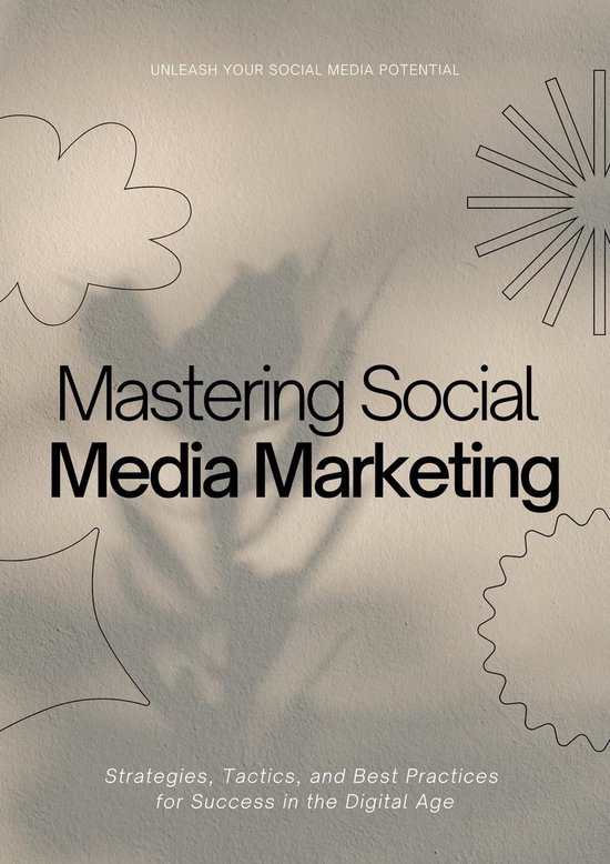 Mastering Social Media Marketing (ebook), Stephenson Kayan | 9798223314653 | Boeken | bol.com