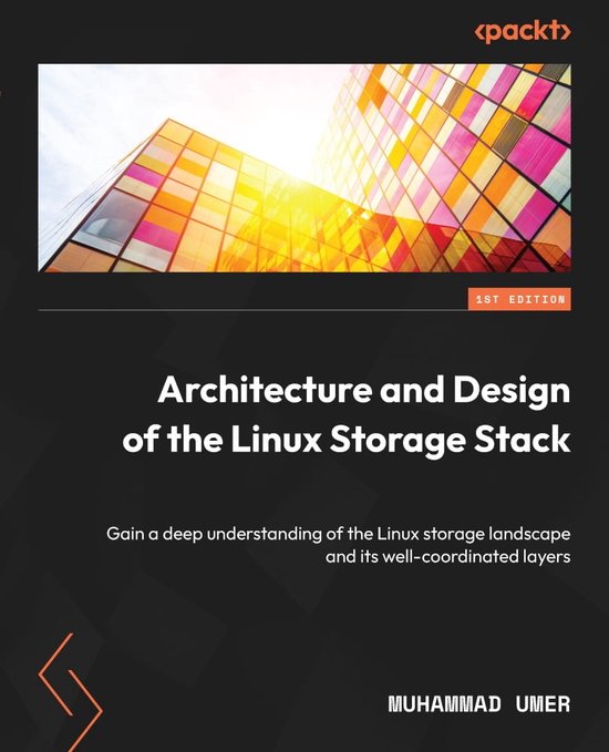 Architecture and Design of the Linux Storage Stack (ebook), Muhammad Umer |... | bol
