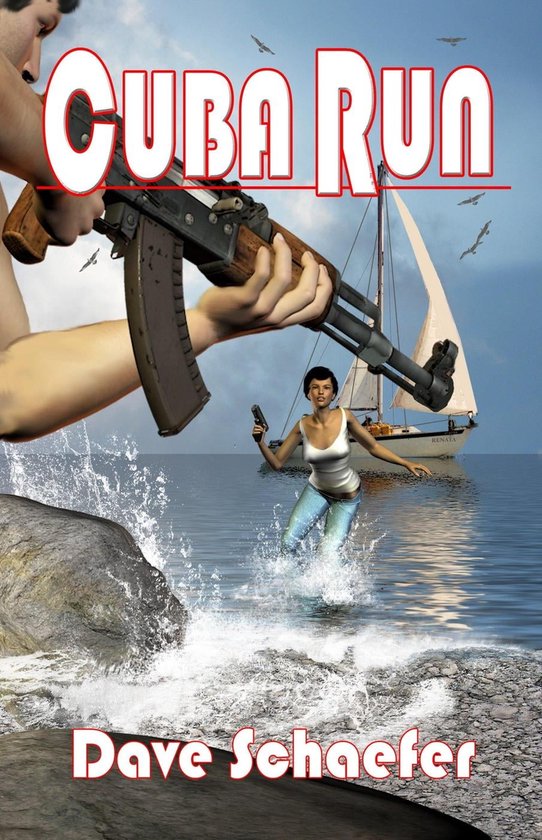 Cuba Run (ebook), Dave Schaefer | 9781597053518 | Boeken | bol.com