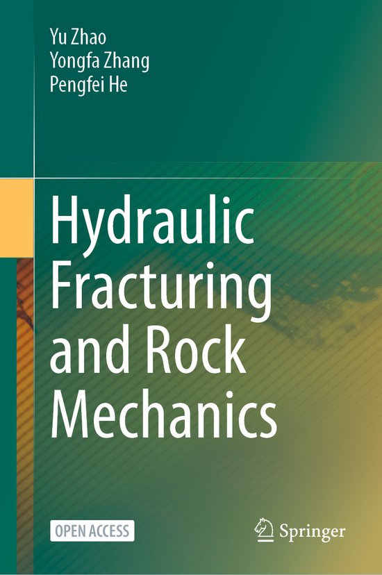 Hydraulic Fracturing and Rock Mechanics | 9789819925391 | Yu Zhao | Boeken | bol