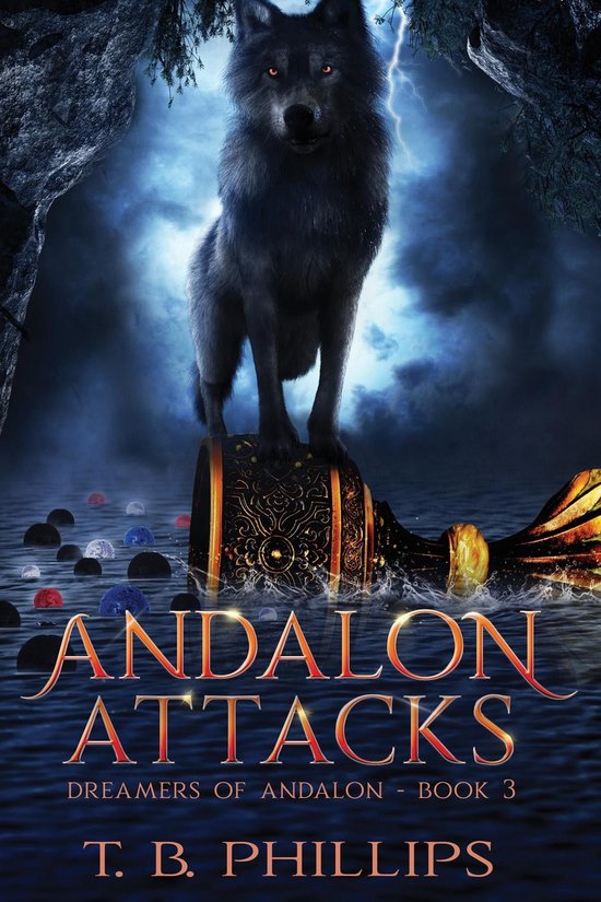 Dreamers of Andalon 3 - Andalon Attacks (ebook), T. B. PHILLIPS | 9798987219164 | Boeken | bol.com