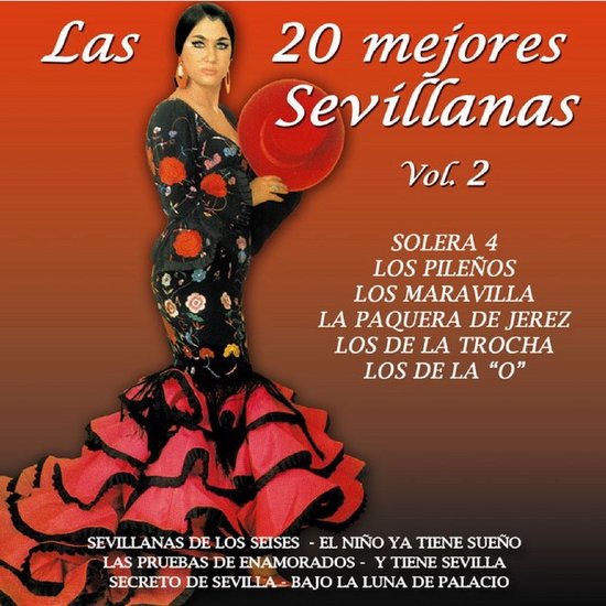 Various Artists - Las 20 Mejores Sevillanas Vol. 2 (CD), various artists | Muziek | bol