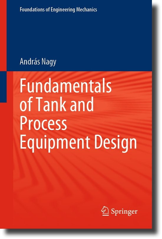 Foundations of Engineering Mechanics - Fundamentals of Tank and Process ...