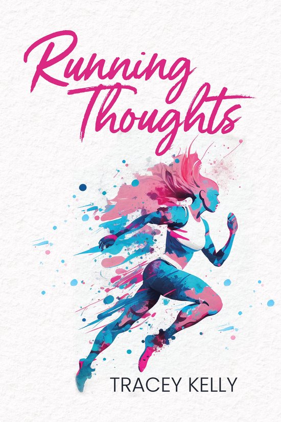 Running Thoughts (ebook), Tracey Kelly | 9780228892557 | Boeken | bol.com