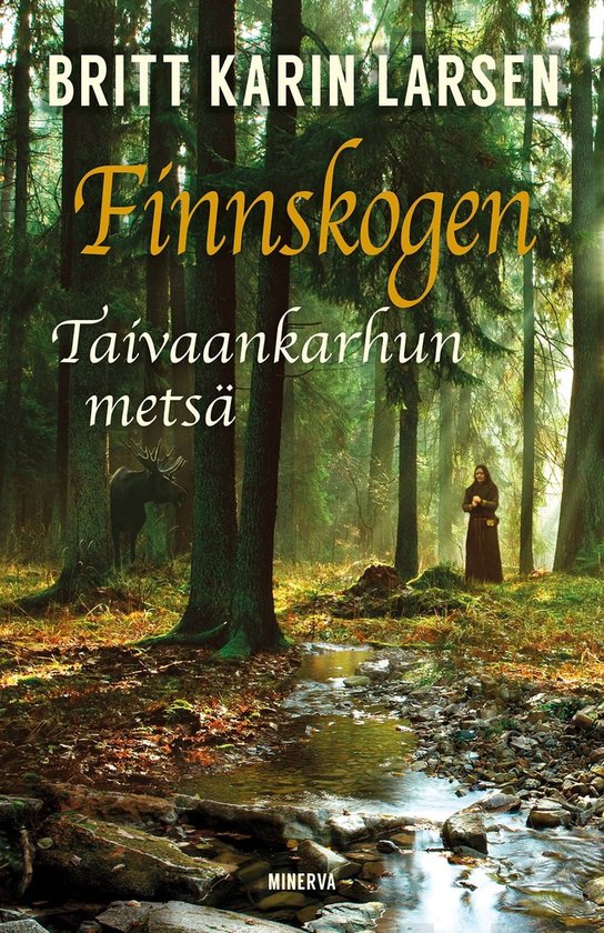 Finnskogen - Taivaankarhun metsä (ebook), Britt Karin Larsen | 9789523129214 | Boeken | bol.com