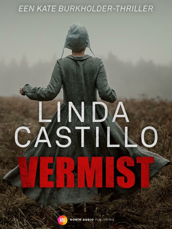 Kate Burkholder - Vermist (ebook), Linda Castillo | 9788775716692 ...
