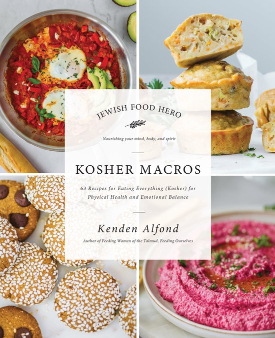Jewish Food Hero Collection - Kosher Macros (ebook), Kenden Alfond ...