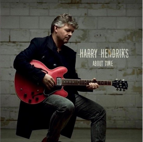 Harry Hendriks - About Time (CD), Harry Hendriks | Muziek | bol