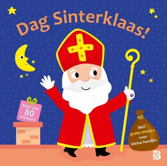 Sinterklaas 1 - Dag Sinterklaas: stickerboek voor de kleintjes ...