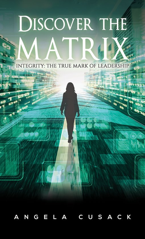Discover the Matrix (ebook), Angela Cusack | 9781685624101 | Boeken | bol.com