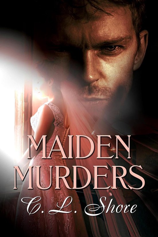 Maiden Murders (ebook), C.L. Shore | 9781613093191 | Boeken | bol.com