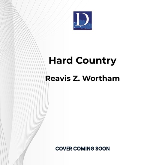 Hard Country, Reavis Z. Wortham | 9781666645323 | Boeken | bol.com