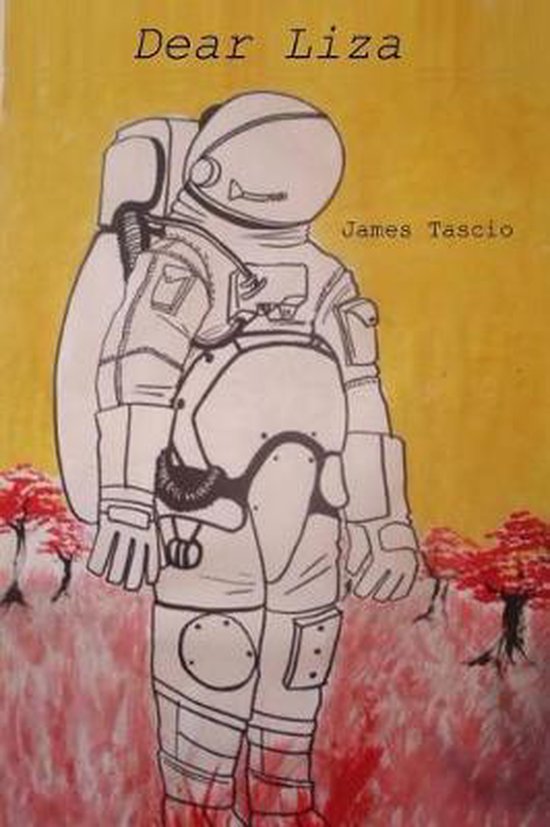 Dear Liza, James Tascio | 9781545255827 | Boeken | bol.com