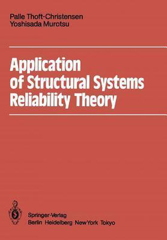 Application of Structural Systems Reliability Theory | 9783642827662 ...