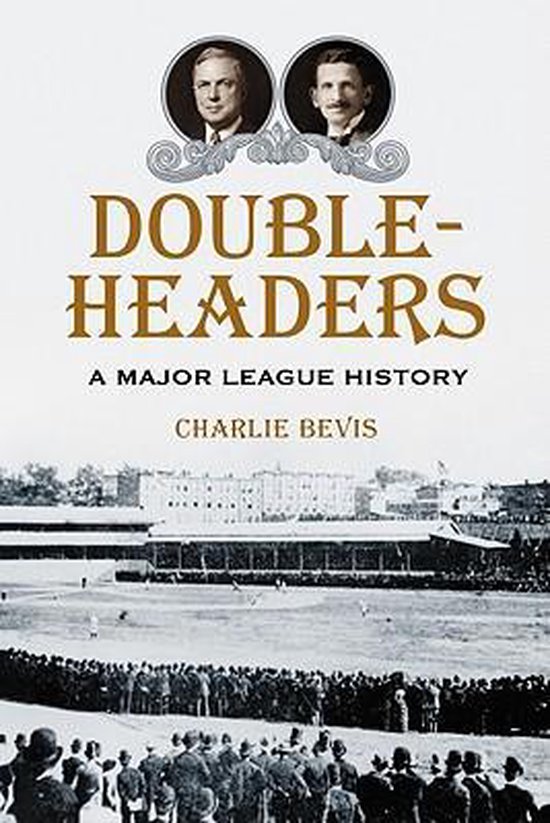 Doubleheaders | 9780786442140 | Charlie Bevis | Boeken | bol