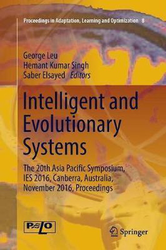 Proceedings in Adaptation, Learning and Optimization- Intelligent and Evolutionary... | bol
