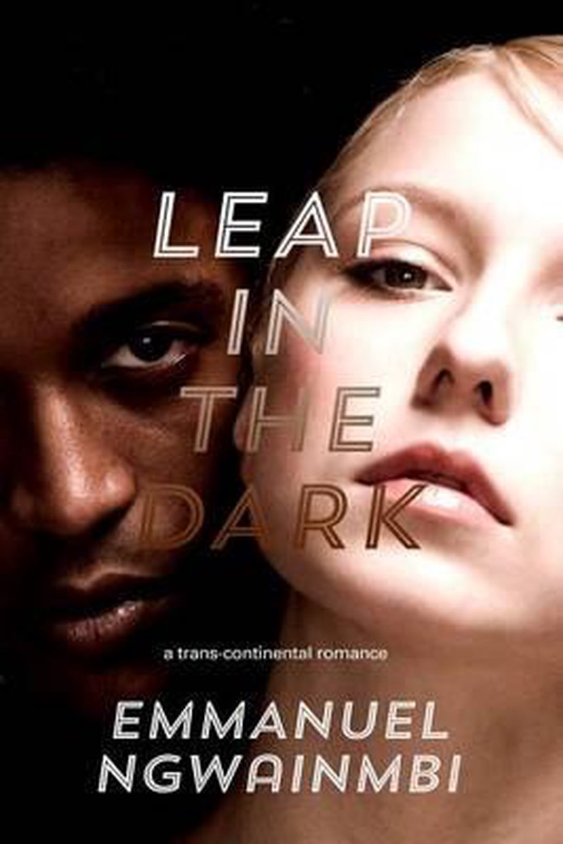 Leap in the Dark, Emmanuel Ngwainmbi | 9781940192697 | Boeken | bol