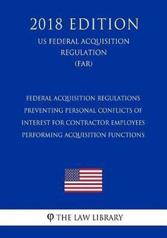 Federal Acquisition Regulations - Preventing Personal Conflicts of ...