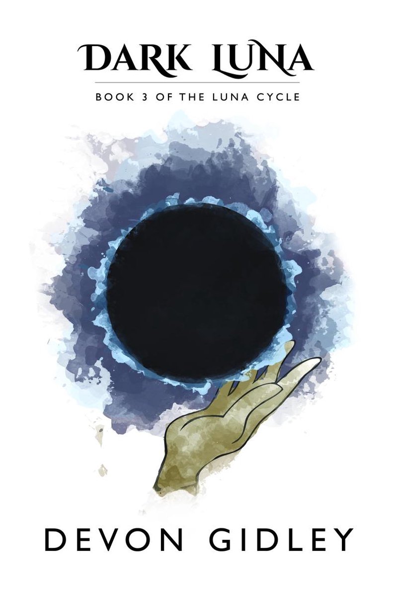 Luna Dark: Book 3 of the Luna Cycle (ebook), Devon Gidley ...