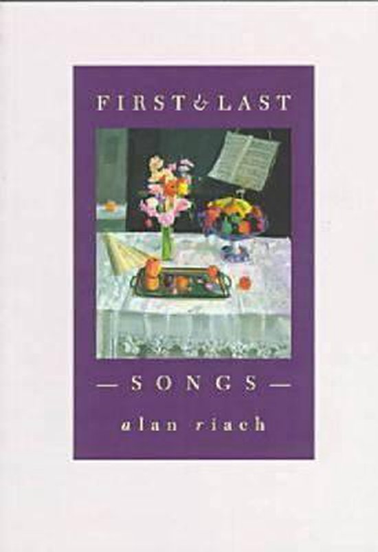 First and Last Songs, Alan Riach | 9781869401252 | Boeken | bol.com