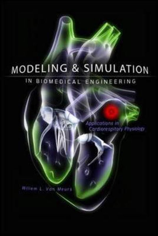 Modeling And Simulation In Biomedical Engineering: Applicati ...