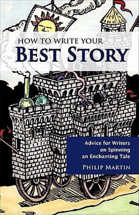 How to Write Your Best Story | 9781933987149 | Professor Emeritus ...