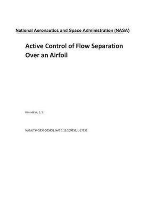 Active Control of Flow Separation Over an Airfoil | 9781724014078 ...