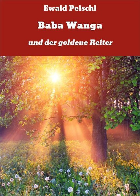 Baba Wanga (ebook), Ewald Peischl | 9783738089134 | Boeken | bol.com