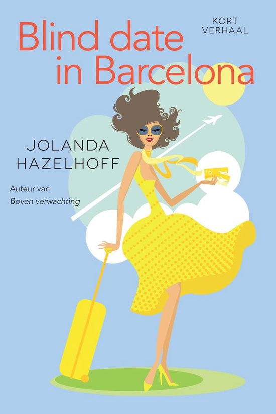 Blind date in Barcelona (ebook), Jolanda Hazelhoff | 9789401901130 ...