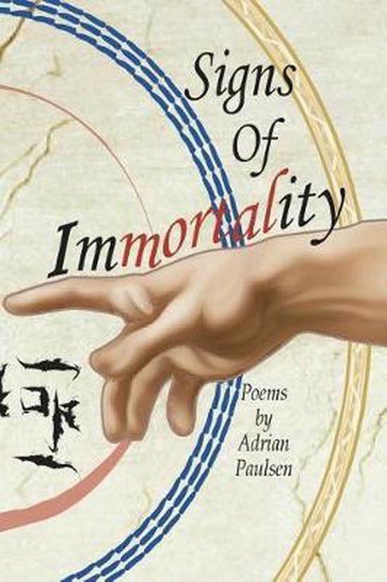 Signs of Immortality, Adrian Michael Paulsen | 9781545393659 | Boeken ...